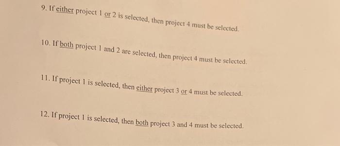 Solved There are four projects. Four binary variables are | Chegg.com