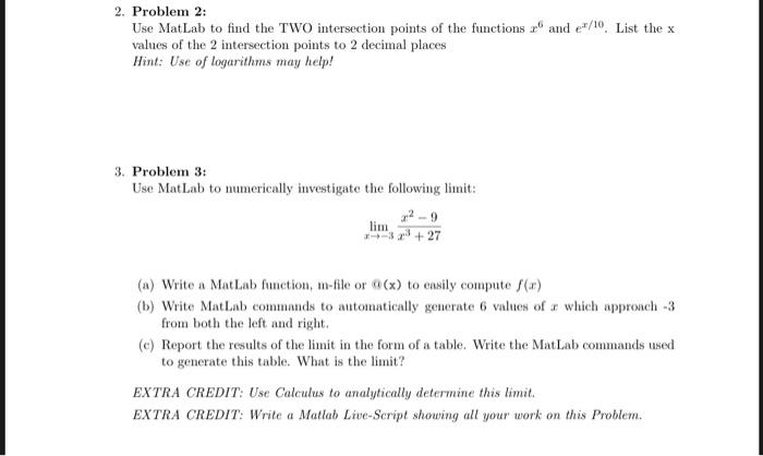 Solved 2. Problem 2: Use MatLab to find the TWO intersection | Chegg.com