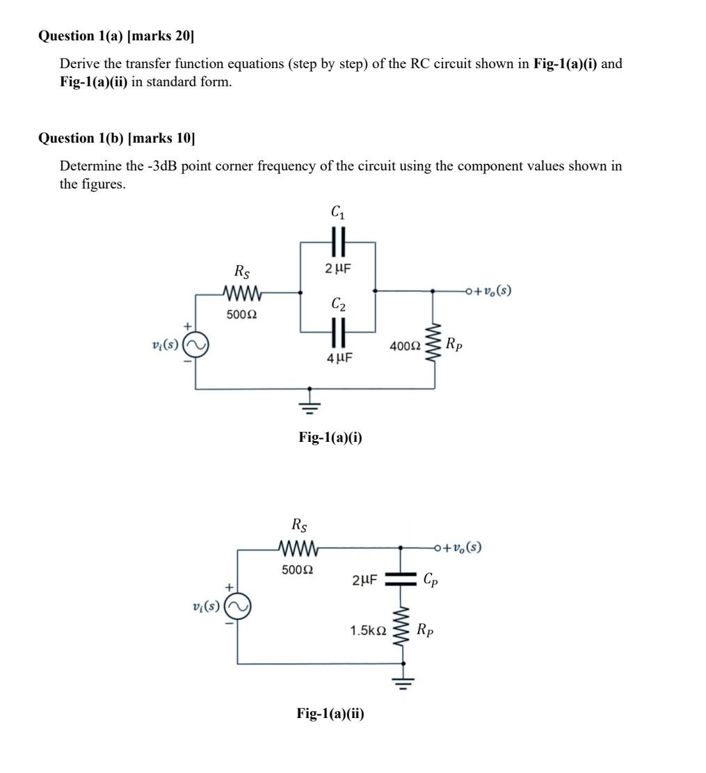 Solved Question 1(a) [marks 20] Derive the transfer function | Chegg.com