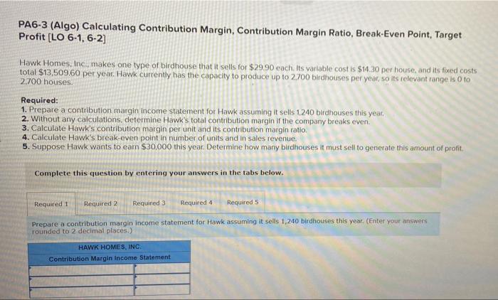 Solved PA6-3 (Algo) Calculating Contribution Margin, | Chegg.com