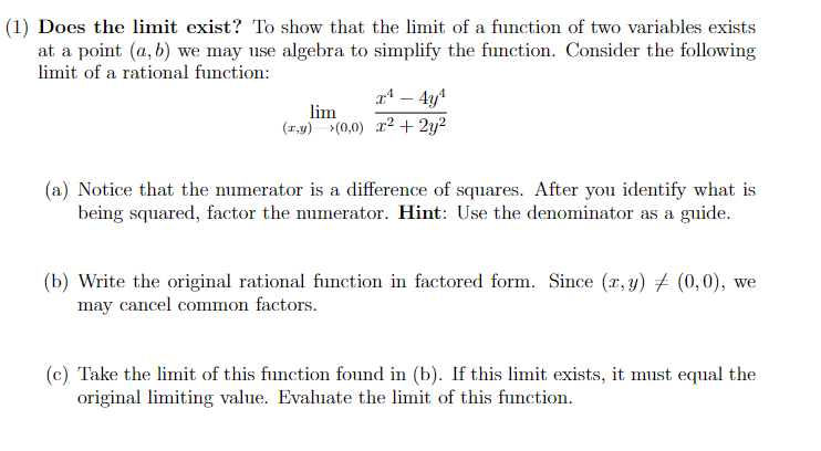 Solved (1) ﻿Does the limit exist? To show that the limit of | Chegg.com