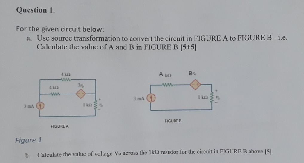 Solved Question 1. For the given circuit below: a. Use | Chegg.com