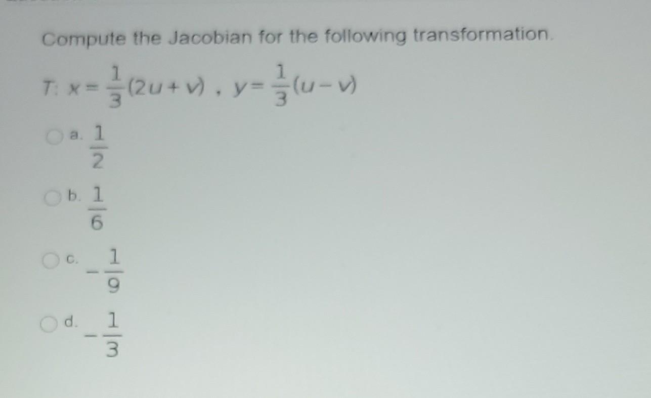 Solved Compute the Jacobian for the following transformation | Chegg.com