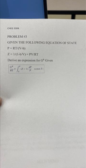 Solved PROBLEM #3 GIVEN THE FOLLOWING EQUATION OF STATE | Chegg.com