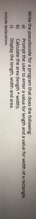Solved Write the pseudocode for a program that does the | Chegg.com