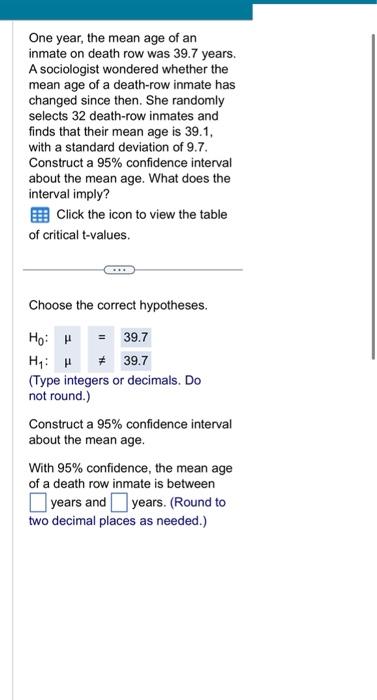 Solved One year, the mean age of an inmate on death row was | Chegg.com