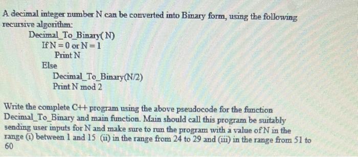 Solved A Decimal Integer Number N Can Be Converted Into