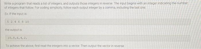 Solved Write a program that reads a list of integers, and | Chegg.com