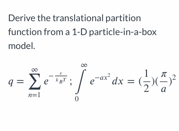 Solved Derive The Translational Partition Function From A
