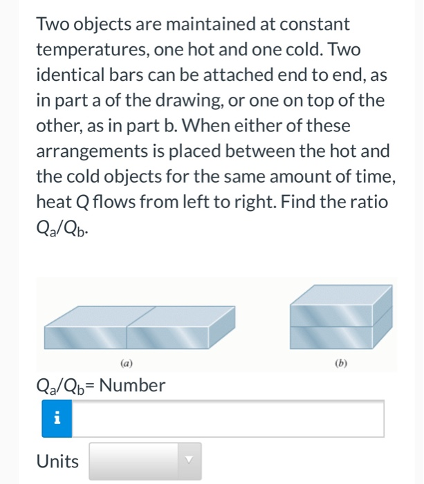 Solved Two objects are maintained at constant temperatures, | Chegg.com