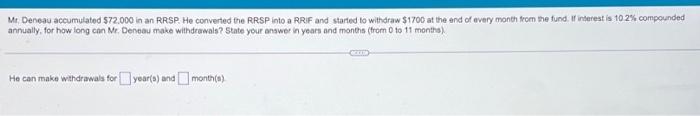 Solved Mr, Deneau accumulated $72.000 in an RRSP. He | Chegg.com