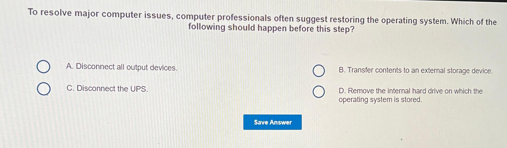 Solved To resolve major computer issues, computer | Chegg.com