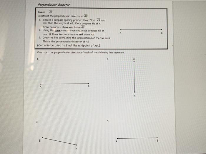 Solved Perpendicular Bisector Given AB Construct the | Chegg.com