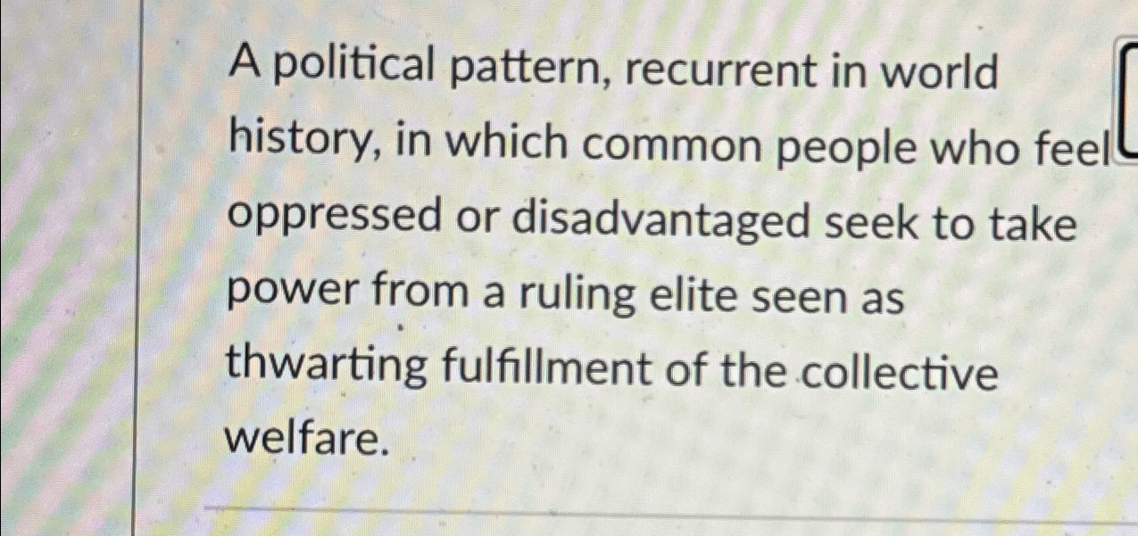 Solved A political pattern, recurrent in world history, in | Chegg.com