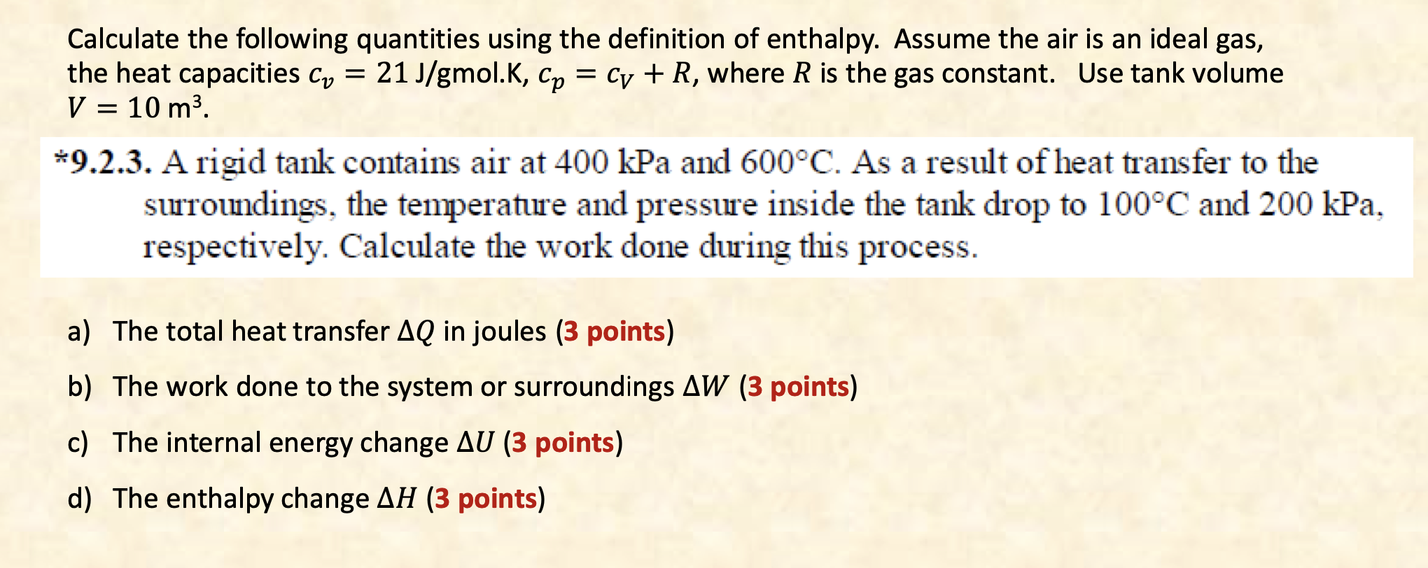 Solved Calculate the following quantities using the | Chegg.com