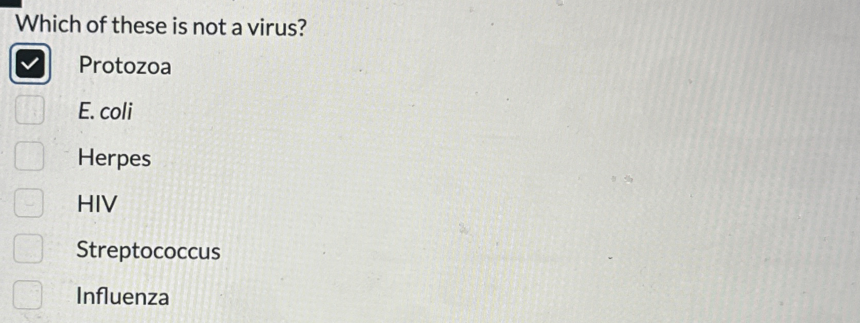 Solved Which of these is not a virus?ProtozoaE. | Chegg.com