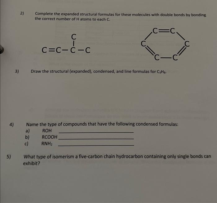 Solved 2) Complete the expanded structural formulas for | Chegg.com