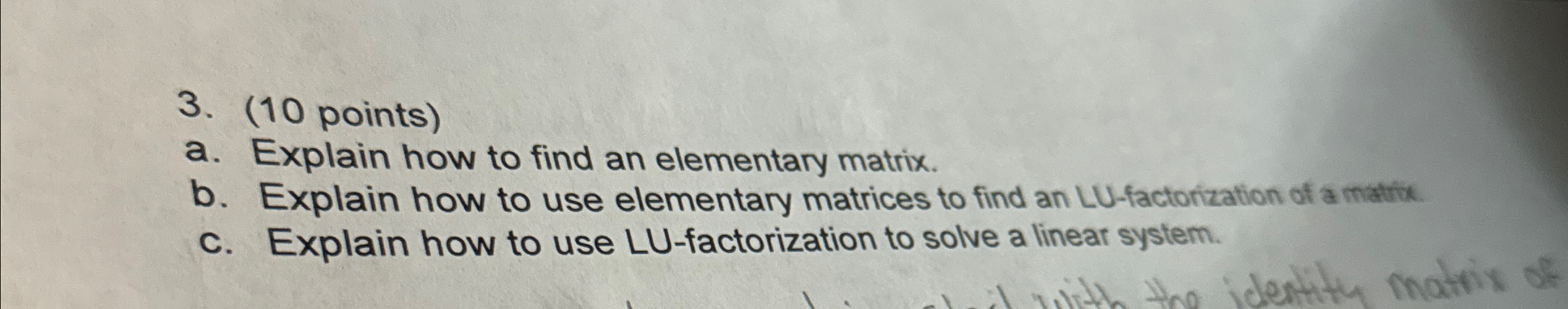 Solved (10 ﻿points)a. ﻿Explain how to find an elementary | Chegg.com