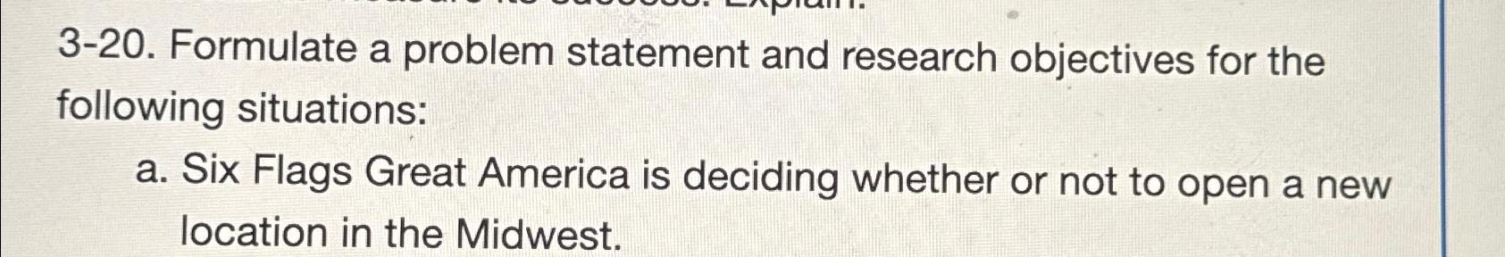 Solved 3-20. ﻿Formulate a problem statement and research | Chegg.com