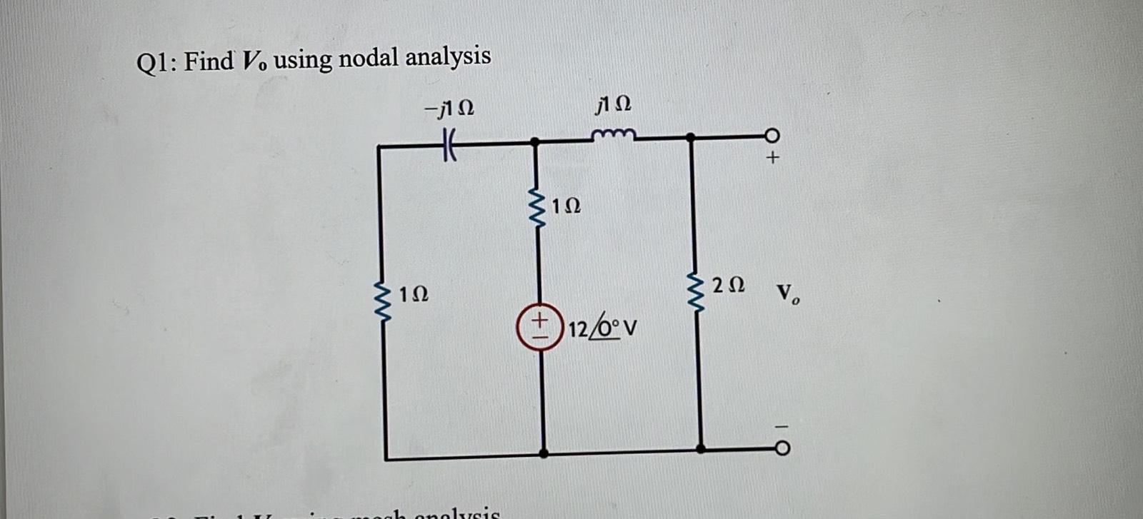 Solved Q1: Find V0 ﻿using nodal analysis | Chegg.com