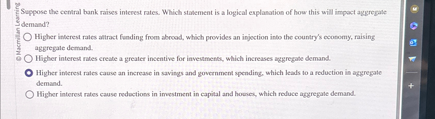Solved Higher interest rates attract funding from abroad, | Chegg.com