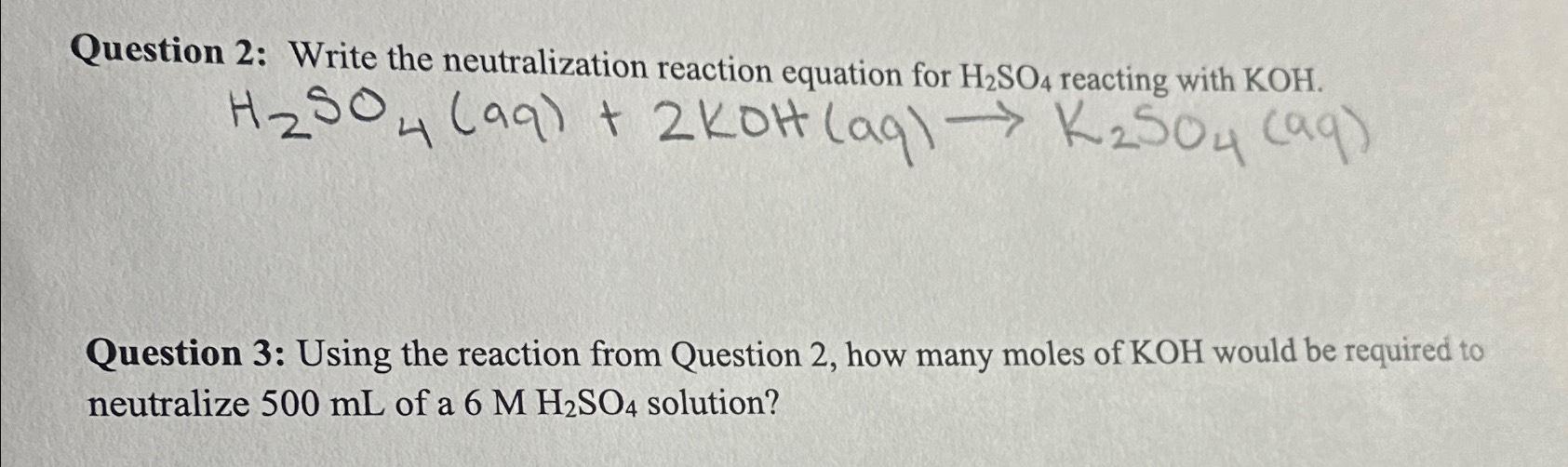 Solved Question 2: Write the neutralization reaction | Chegg.com