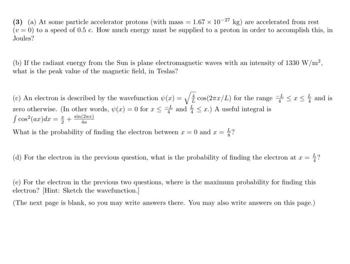 Solved (3) (a) At some particle accelerator protons (with | Chegg.com