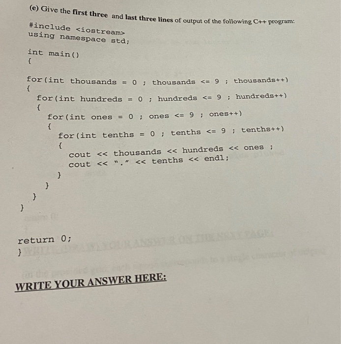 Solved (e) Give the first three and last three lines of | Chegg.com