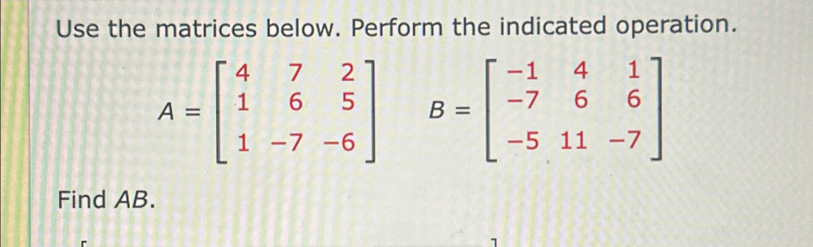 Solved Use the matrices below. Perform the indicated | Chegg.com