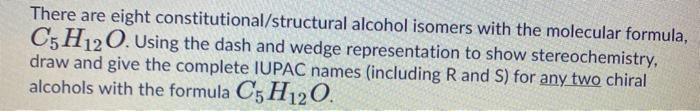 Solved There are eight constitutional/structural alcohol | Chegg.com