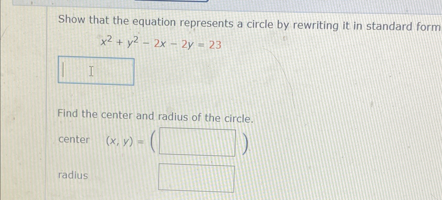 Solved Show that the equation represents a circle by | Chegg.com