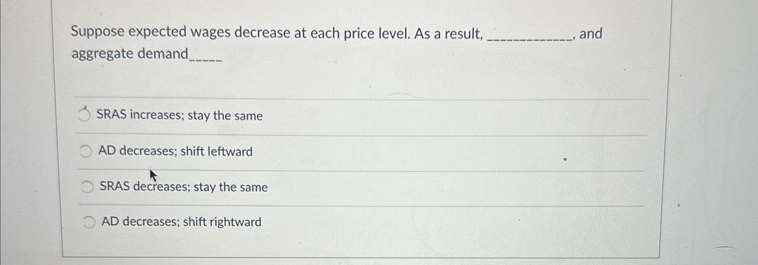 Solved Suppose expected wages decrease at each price level. | Chegg.com