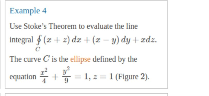 Solved Example 4 Use Stoke's Theorem to evaluate the line | Chegg.com