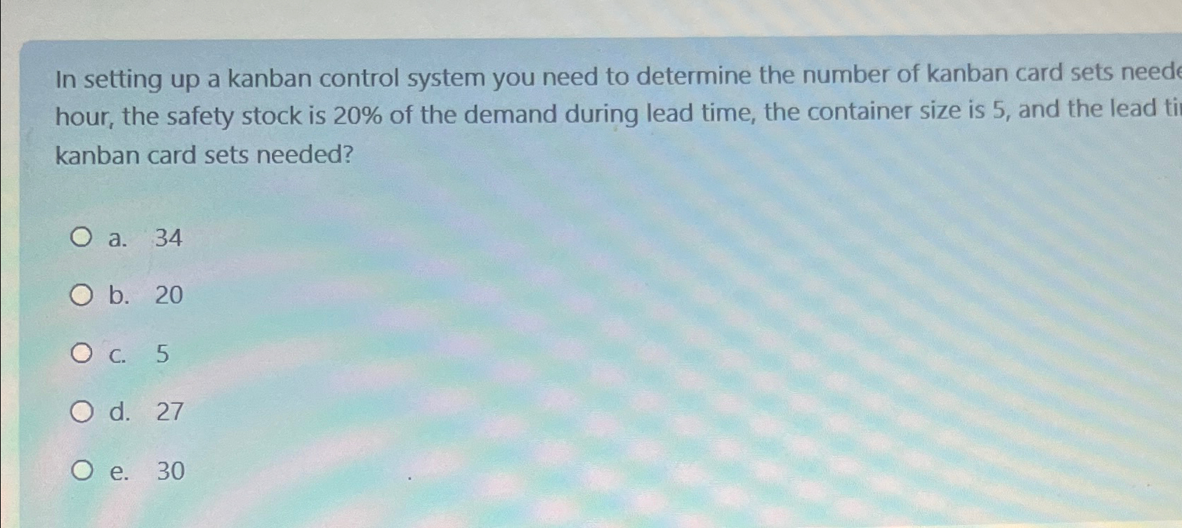 Solved In setting up a kanban control system you need to | Chegg.com