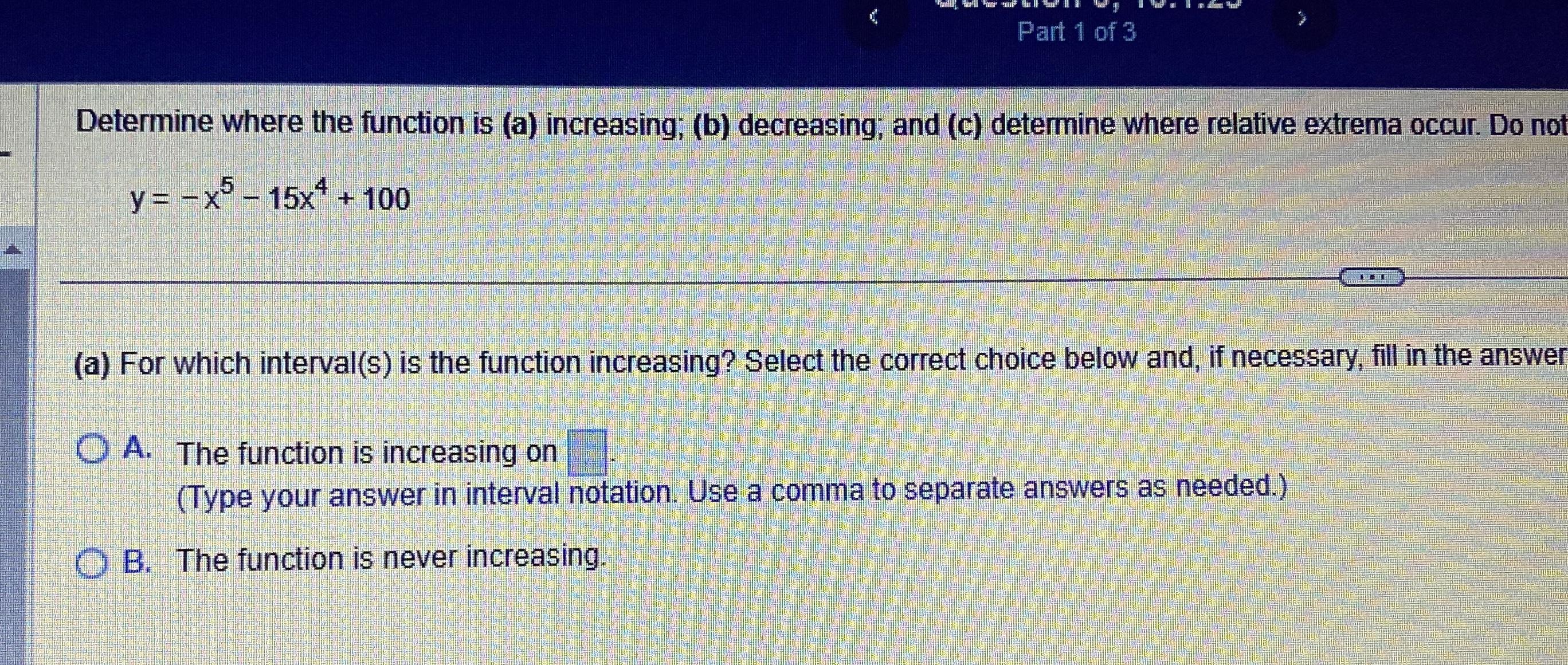 Solved Determine where the function is (a) ﻿increasing; (b) | Chegg.com