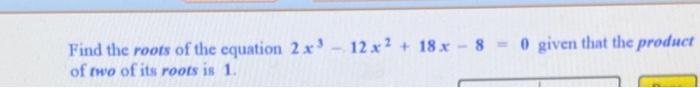 Solved Solve the equation x4+4x3+4x2−16x−32=0 given that sum | Chegg.com