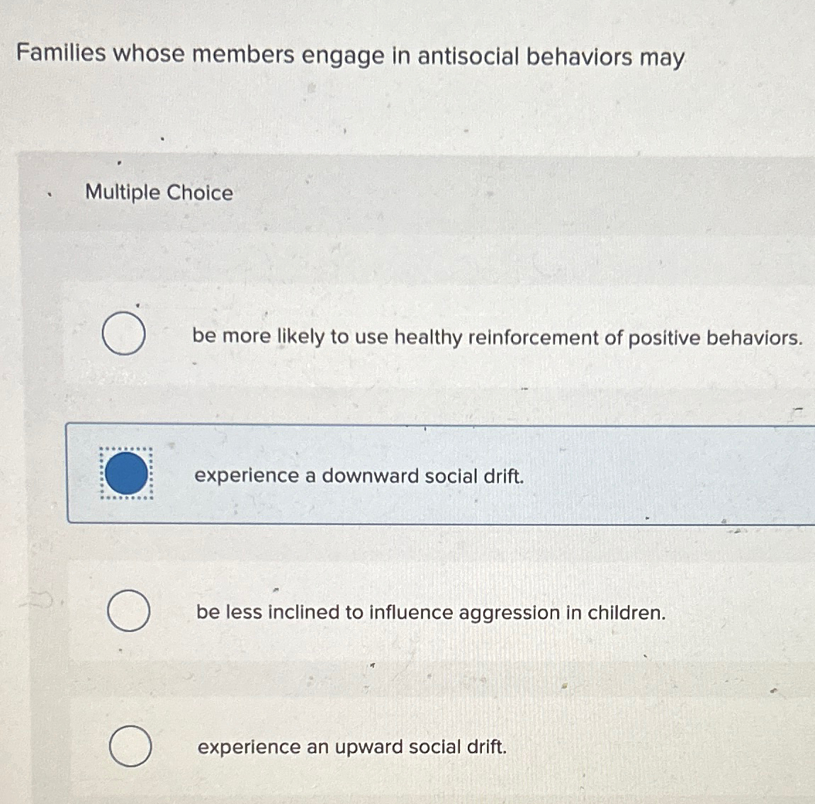 Solved Families whose members engage in antisocial behaviors | Chegg.com