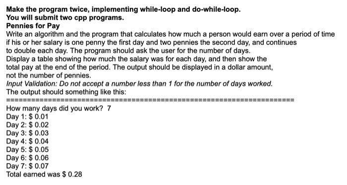 Solved Make The Program Twice Implementing While Loop And