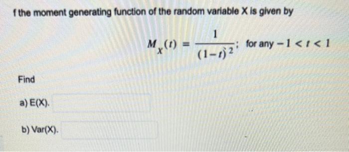 Solved f the moment generating function of the random | Chegg.com