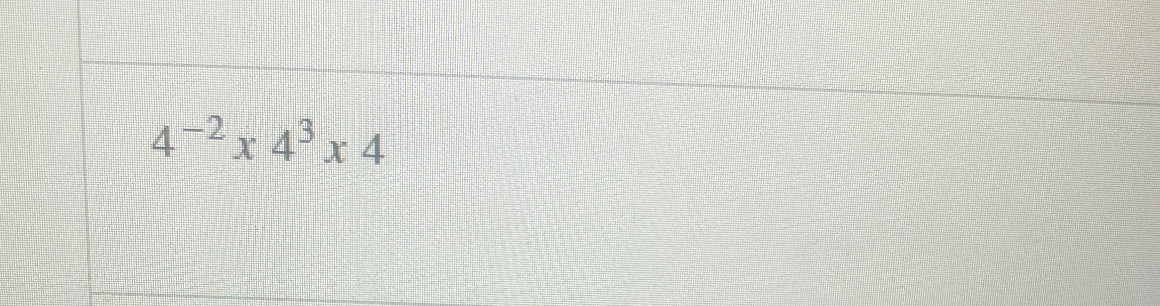 Solved 4-2×43×4Evaluate the following | Chegg.com