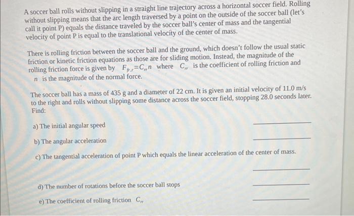 Solved A soccer ball rolls without slipping in a straight | Chegg.com