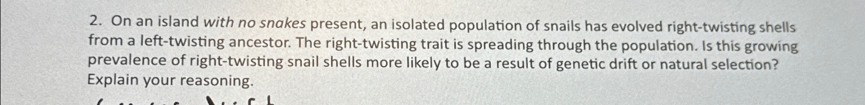 Solved On an island with no snakes present, an isolated | Chegg.com