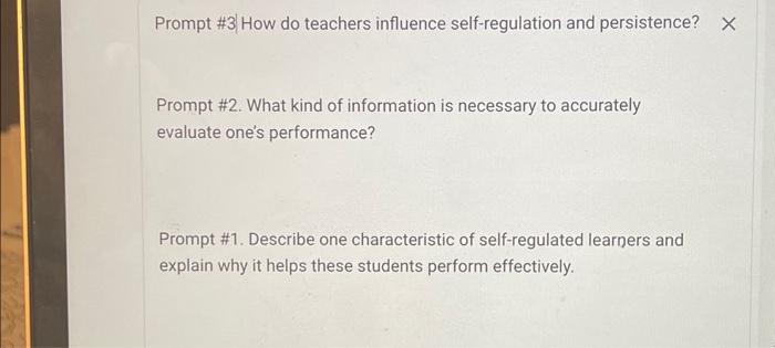 Solved Prompt \#3| How do teachers influence self-regulation | Chegg.com