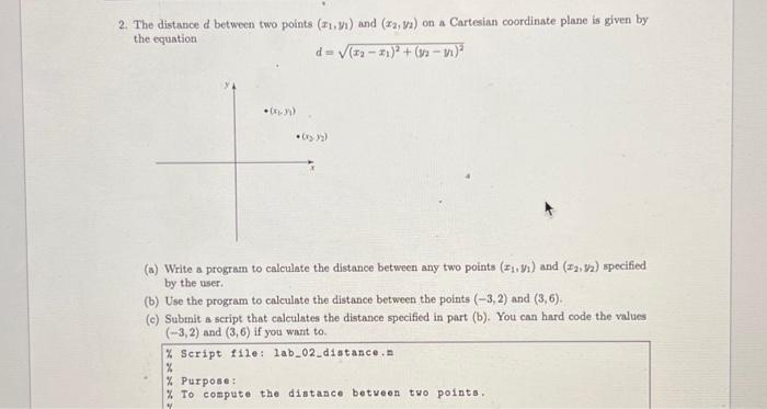 Solved 2. The distance d between two points (x1,y1) and | Chegg.com