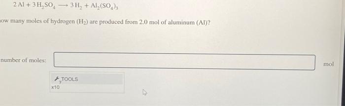 Solved 2Al+3H2SO4 3H2+Al2(SO4)3 low many moles of hydrogen | Chegg.com