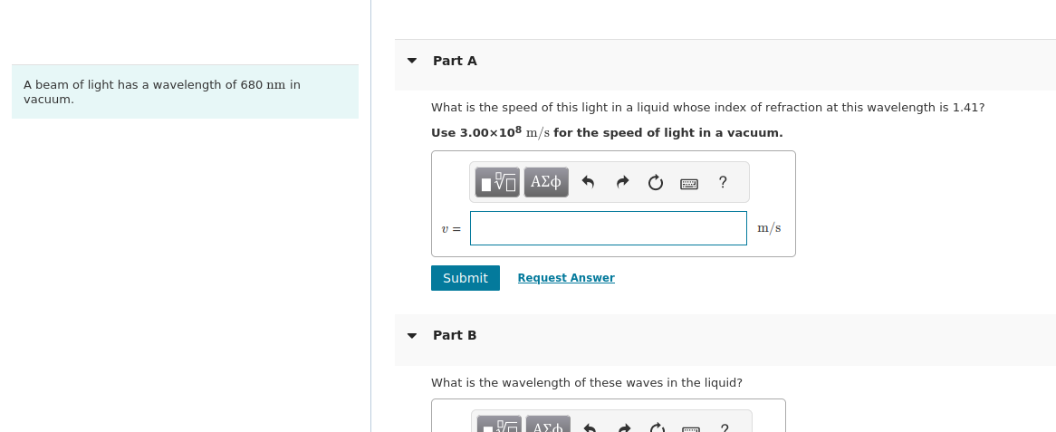 Solved A beam of light has a wavelength of 680nm | Chegg.com