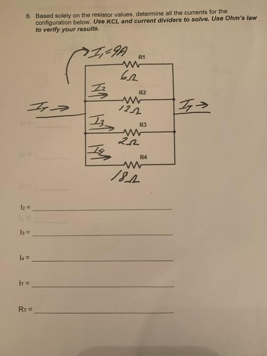 Solved 6 Based Solely On The Resistor Values Determine All