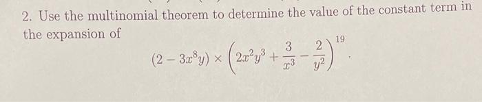 Solved 2. Use the multinomial theorem to determine the value | Chegg.com