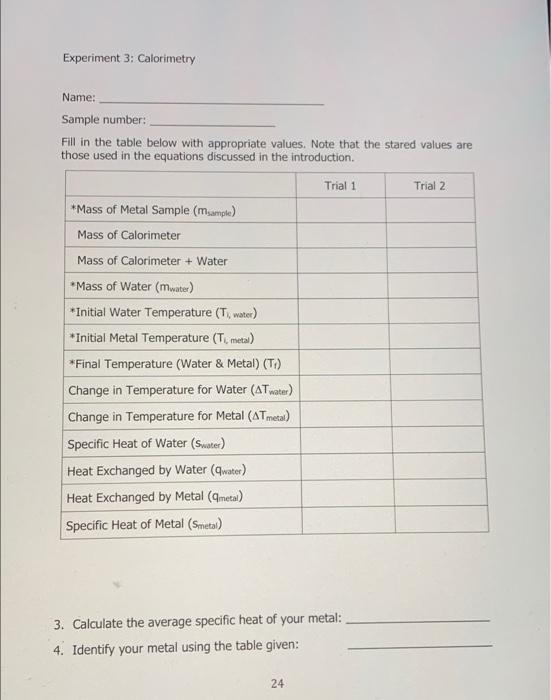 EXPERIMENT 3: CALORIMETRY Goals: To learn about heat | Chegg.com