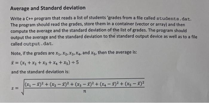 Solved Average and Standard deviation Write a C++ program | Chegg.com